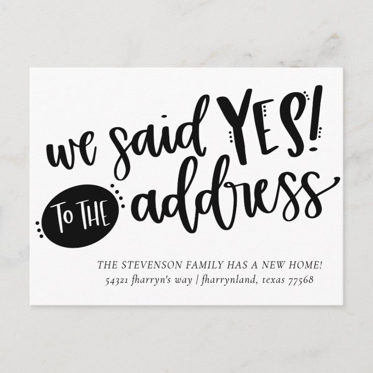 We Said YES To The Address | New Change of Address Postcard | Zazzle