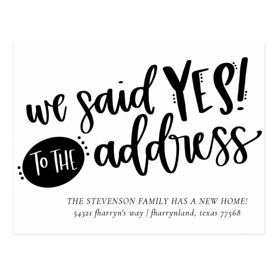 We Said YES To The Address | New Change of Address Postcard | Zazzle.com