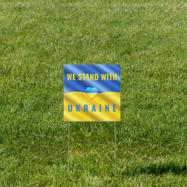 We Stand With Ukraine Outdoor Sign Support | Zazzle