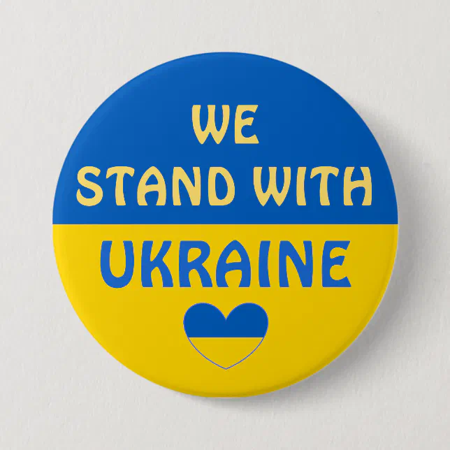 We Stand with Ukraine | Show Support Button | Zazzle