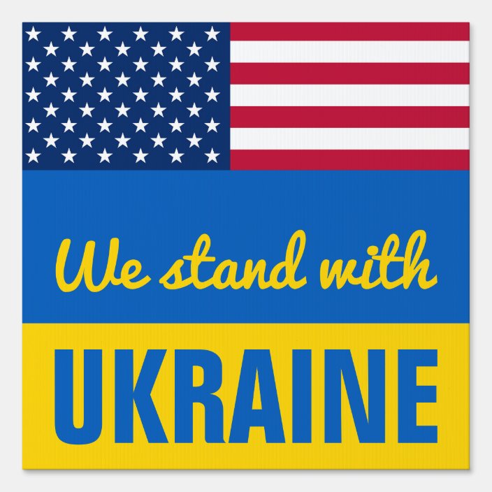 We Stand With Ukraine USA American Flag Yard Sign | Zazzle.com