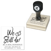 We Still Do Script | Personalized Rubber Stamp | Zazzle