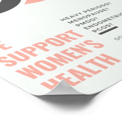 We support women's health workplace poster | Zazzle