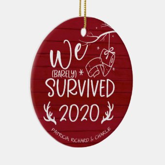 We Survived 2020 Cute Funny Covid Christmas Red Ceramic Ornament | Zazzle