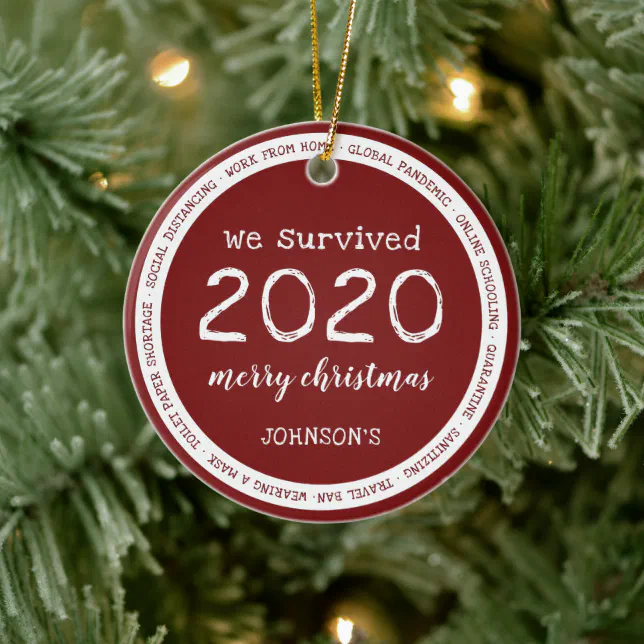 We Survived 2020 Name Ceramic Ornament | Zazzle