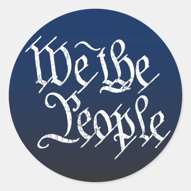 We The People Classic Round Sticker | Zazzle