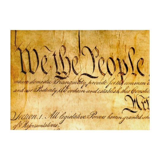 We the People - Constitution Acrylic Print | Zazzle.com