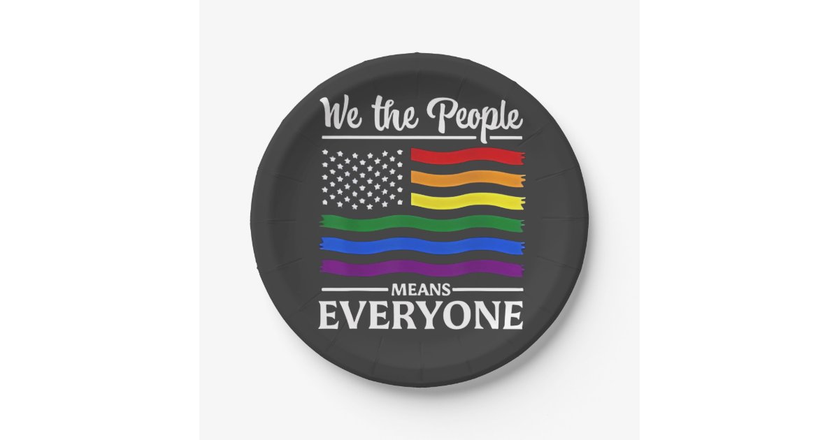 We The People Means Everyone LGBTQ Pride Month Paper Plates | Zazzle