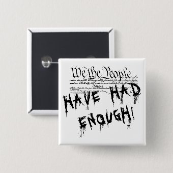 We the people!!. Political Protest Button | Zazzle
