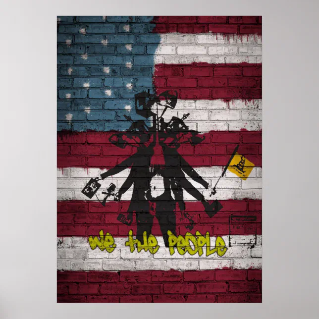 We The People Posters | Zazzle
