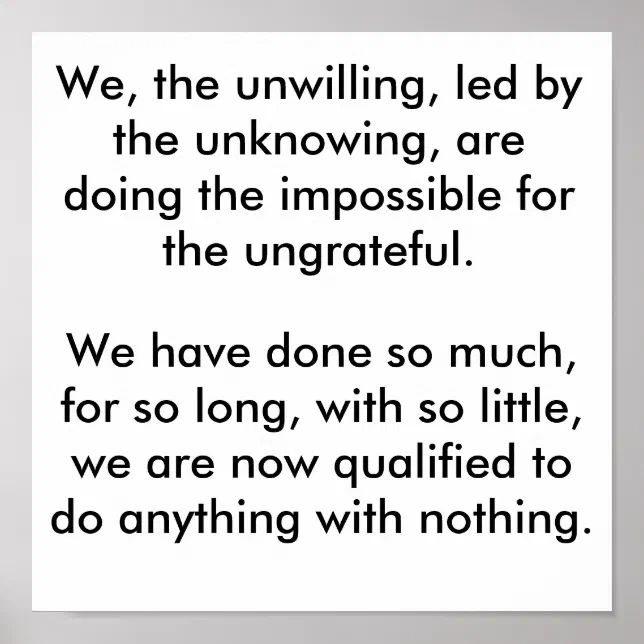 We The Unwilling Poster | Zazzle