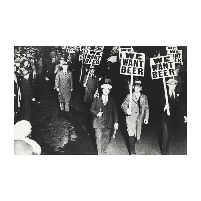 We Want Beer Prohibition Protest Canvas Print | Zazzle