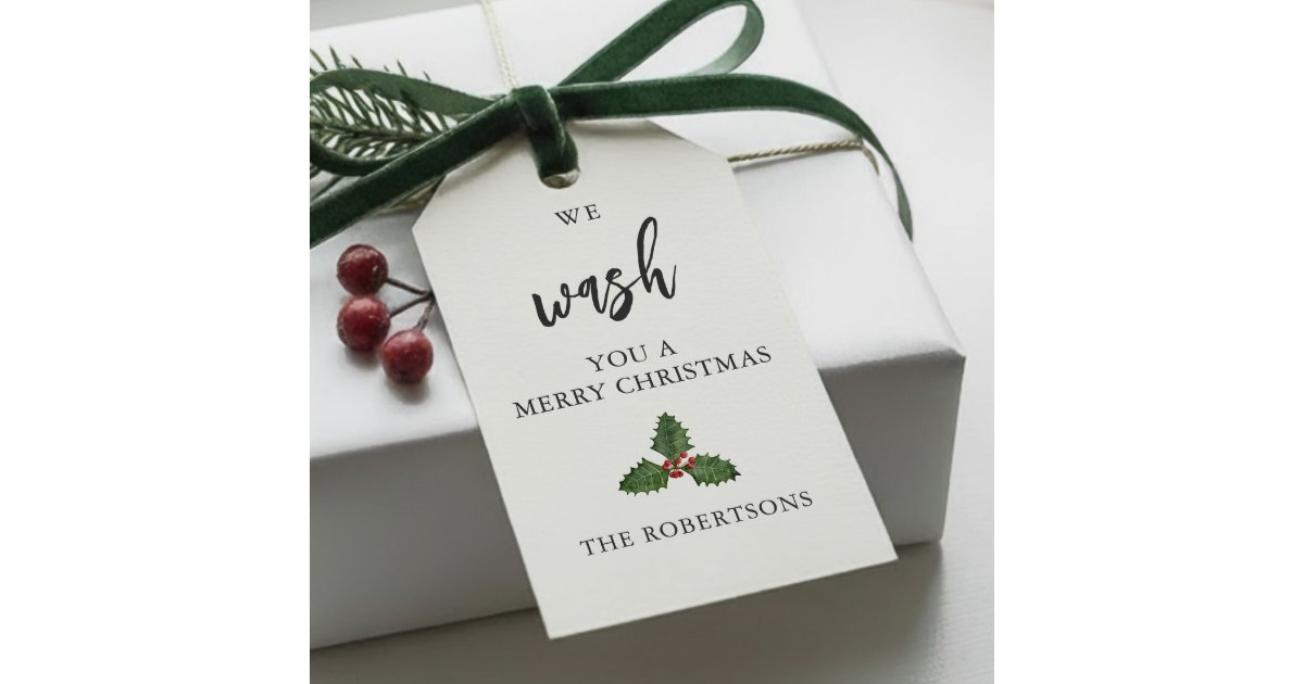We Wash You a Merry Christmas, Hand Soap Gift Tags | Zazzle