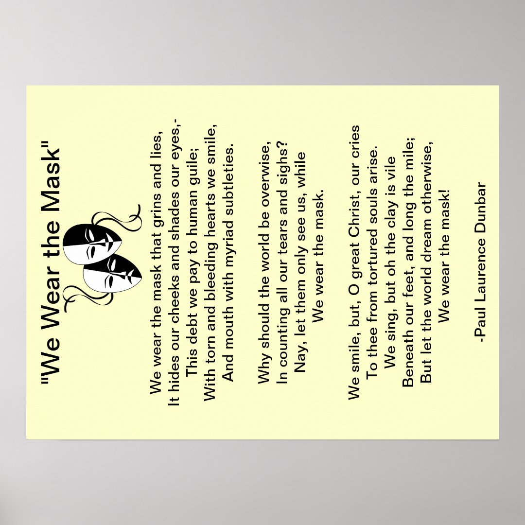 "We Wear the Mask" Poem Poster | Zazzle