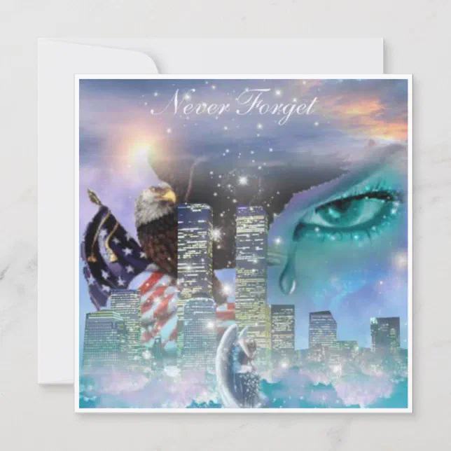 We Will Never Forget in Memory of 911 Tribute Card | Zazzle