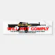 WE WILL NOT COMPLY BUMPER STICKER | Zazzle