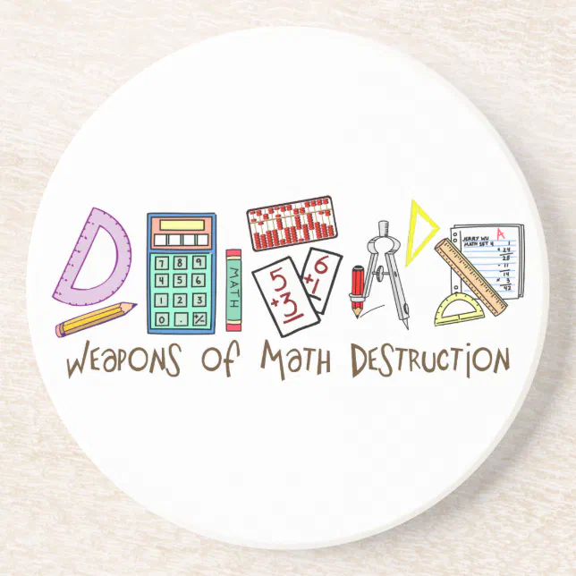 Weapons Of Math Destruction Coaster | Zazzle