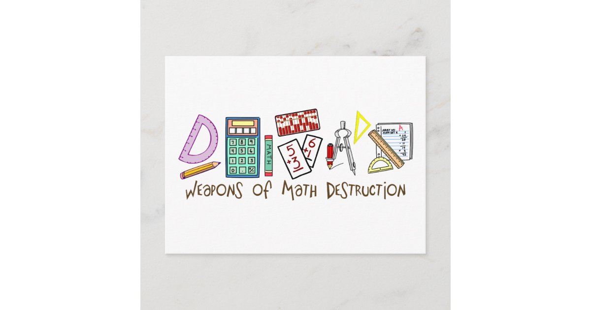 Weapons Of Math Destruction Postcard | Zazzle