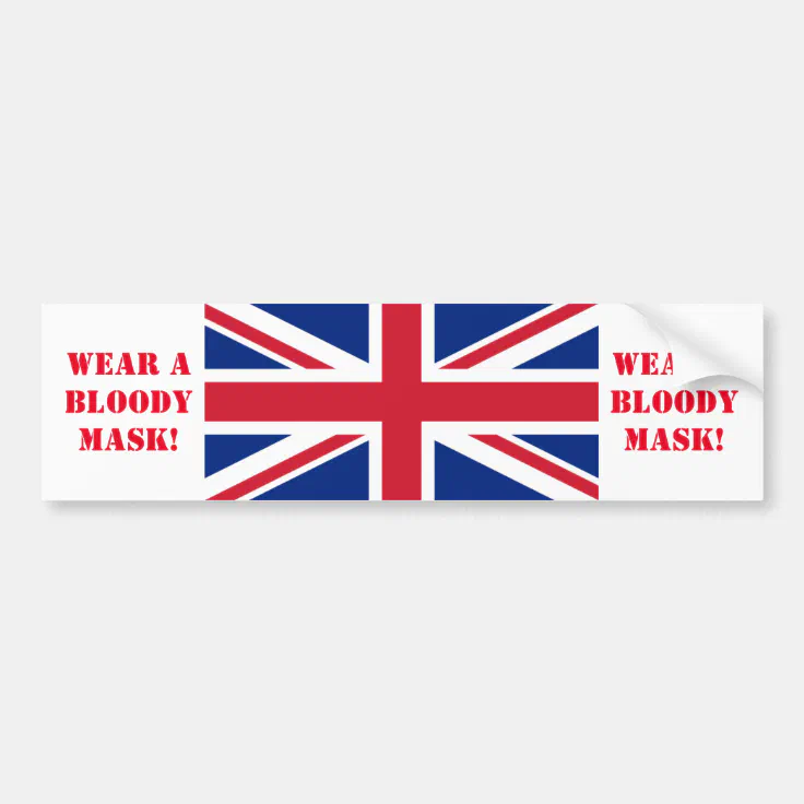WEAR A BLOODY MASK! BUMPER STICKER | Zazzle