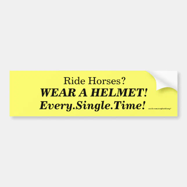 Wear A Helmet! Bumper Sticker | Zazzle