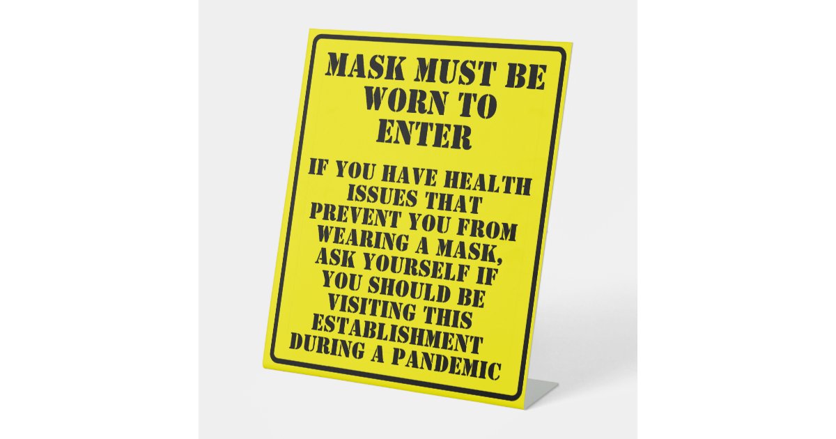 Wear A Mask Message Pedestal Sign | Zazzle