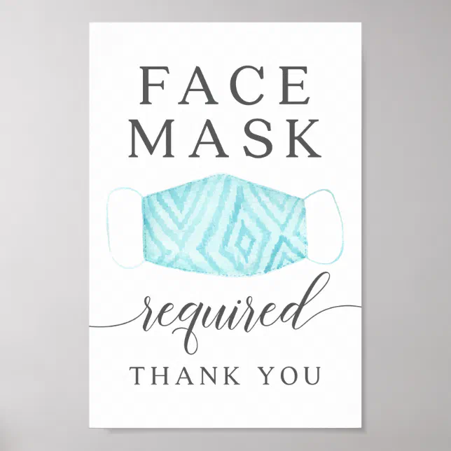 Wear A Mask Sign - Mask Required - Blue Mask | Zazzle