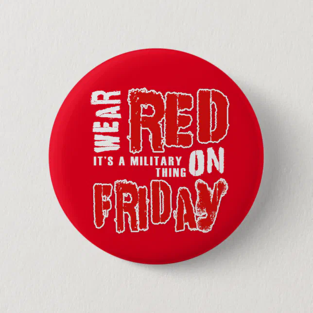 Wear RED on Friday Button | Zazzle