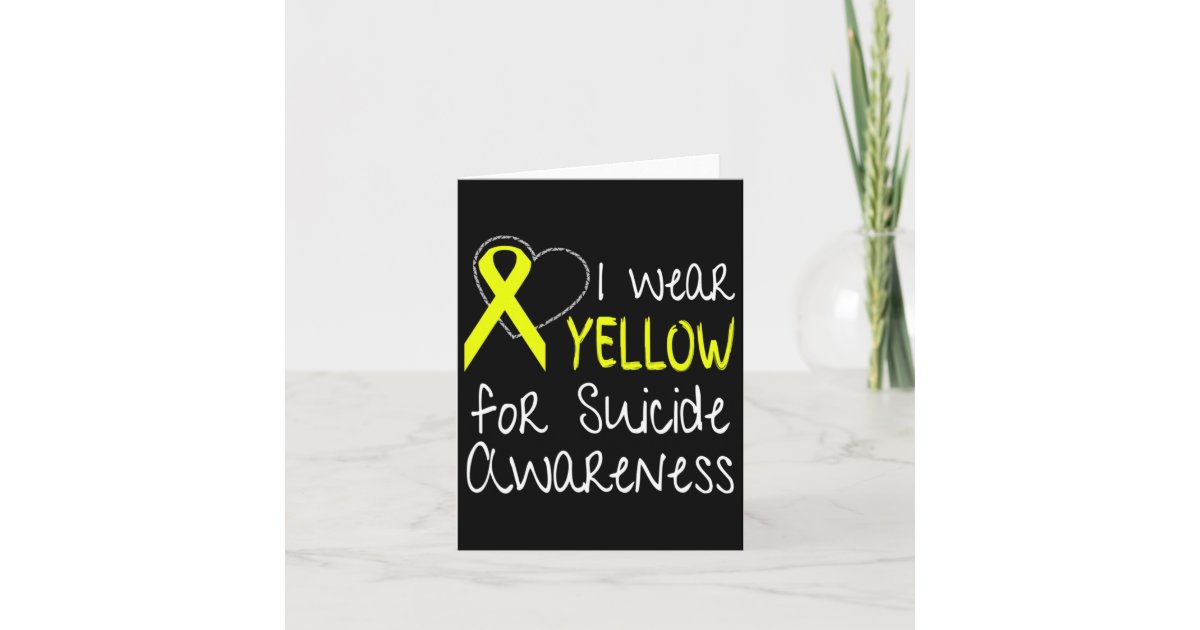 Wear Yellow For Suicide Awareness Ribbon Card | Zazzle