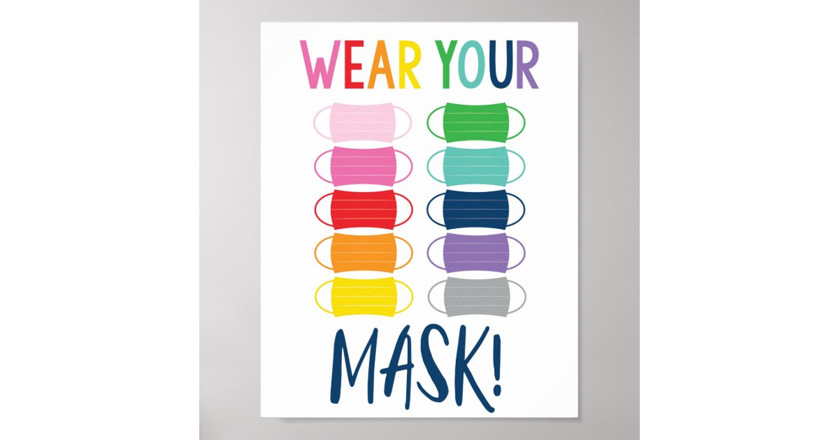 Wear Your Mask - Rainbow Classroom / School Poster | Zazzle