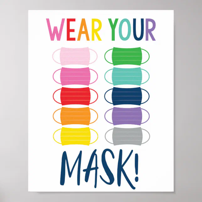 Wear Your Mask - Rainbow Classroom / School Poster | Zazzle
