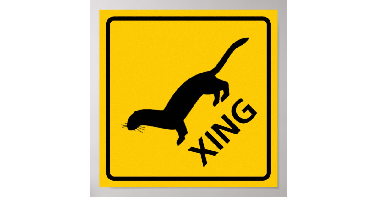 Weasel / Ferret Crossing Highway Sign | Zazzle