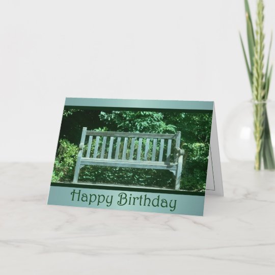 Weathered Park Bench Birthday Card | Zazzle.com