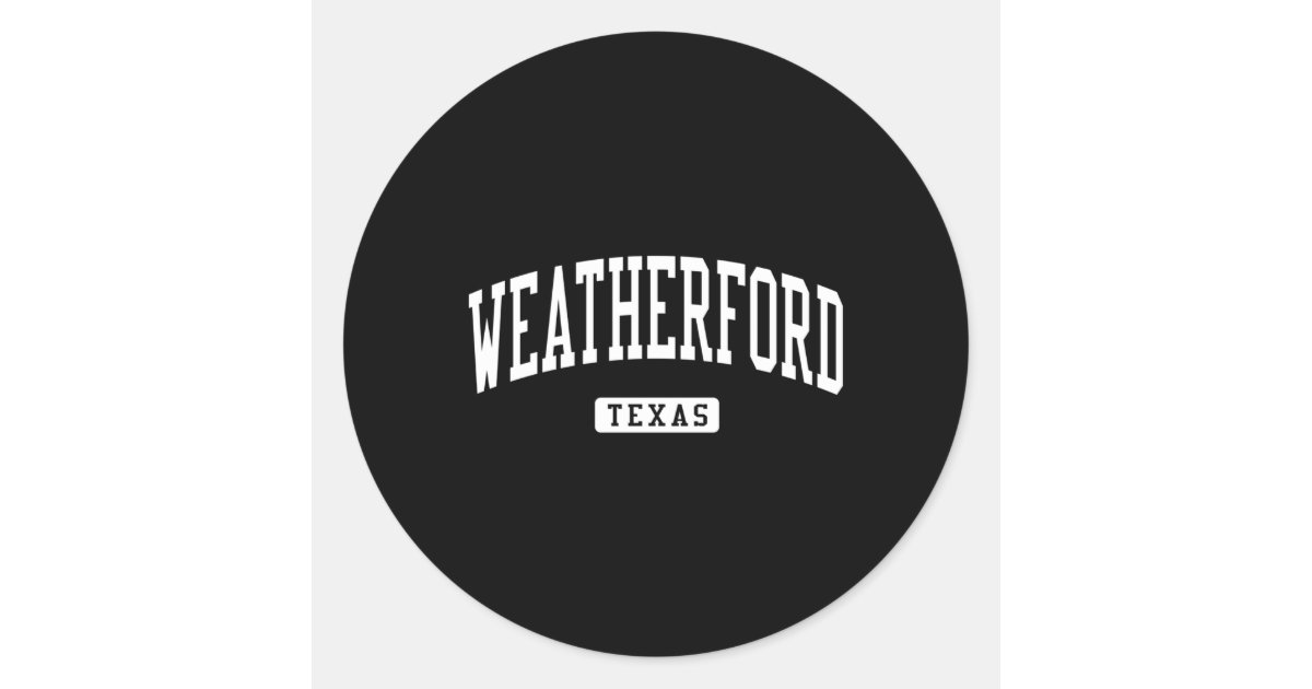 Weatherford Texas Tx Athletic Sports Classic Round Sticker | Zazzle