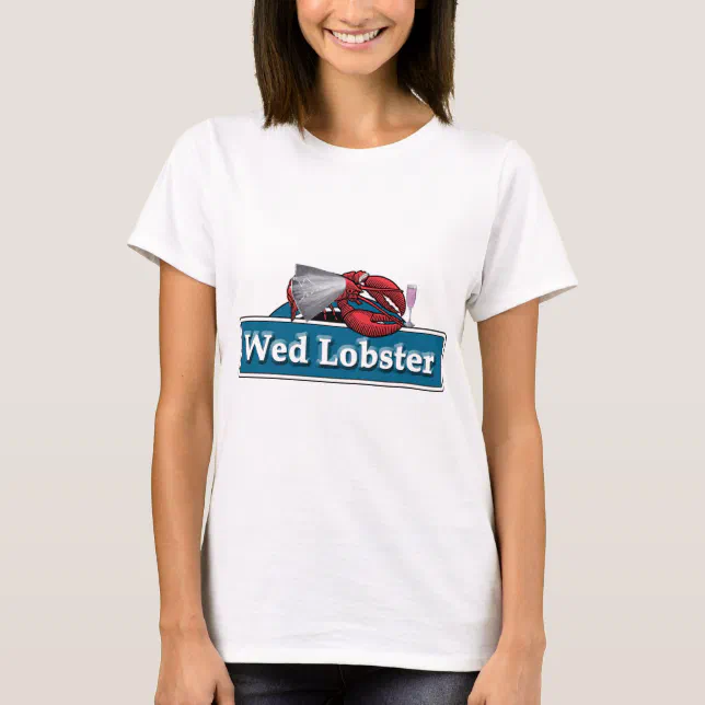 Wed Lobster T-Shirt | Zazzle