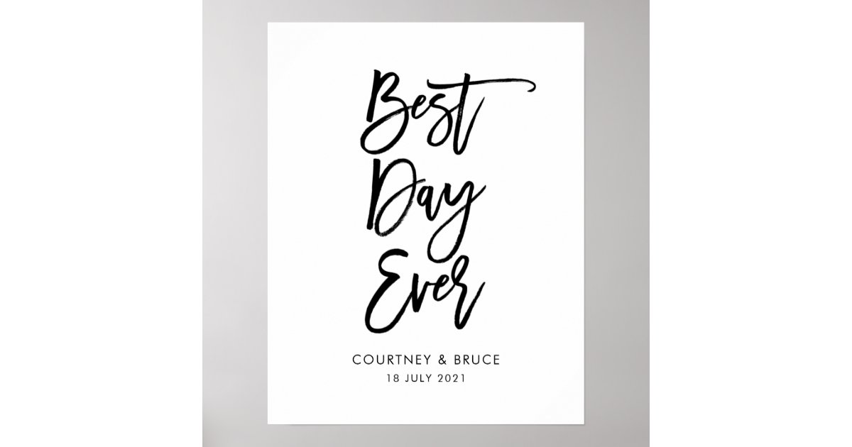 Wedding Best Day Ever Sign | Zazzle