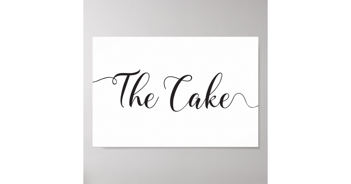 Wedding Cake Sign. The Cake Poster | Zazzle