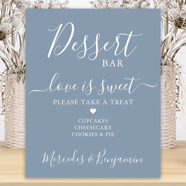 Wedding Dessert Bar Love Sweet Custom Dusty Blue Poster | Zazzle