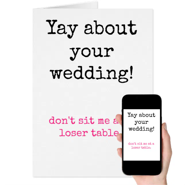 Wedding - Don't sit me at a loser table | Zazzle