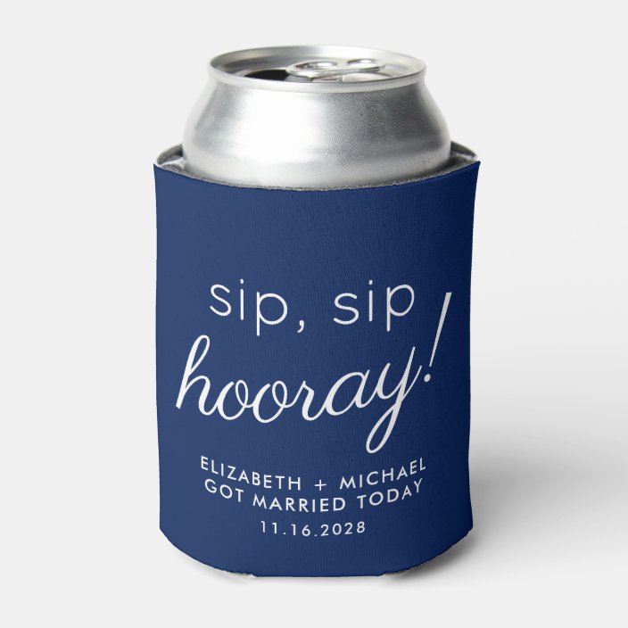 Wedding Favor Sip Sip Hooray Navy Blue Can Cooler | Zazzle.com