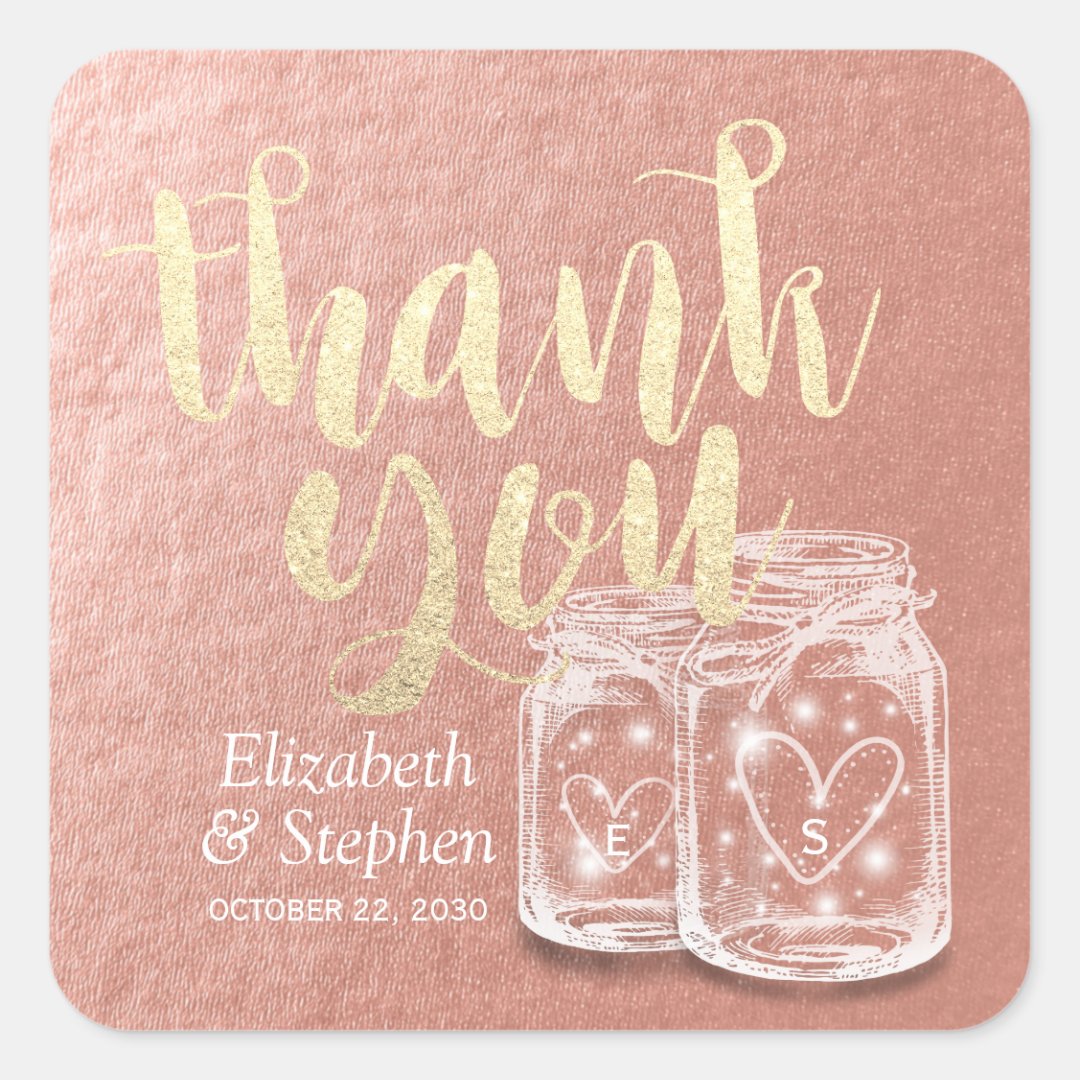 Wedding Favor Thank You Couple Mason Jar Rose Gold Square Sticker | Zazzle