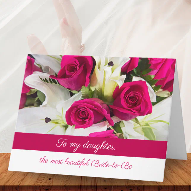 Wedding Flowers Daughter Bride to Be Card | Zazzle