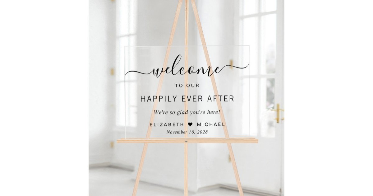 Wedding Happily Ever After Welcome Acrylic Sign | Zazzle