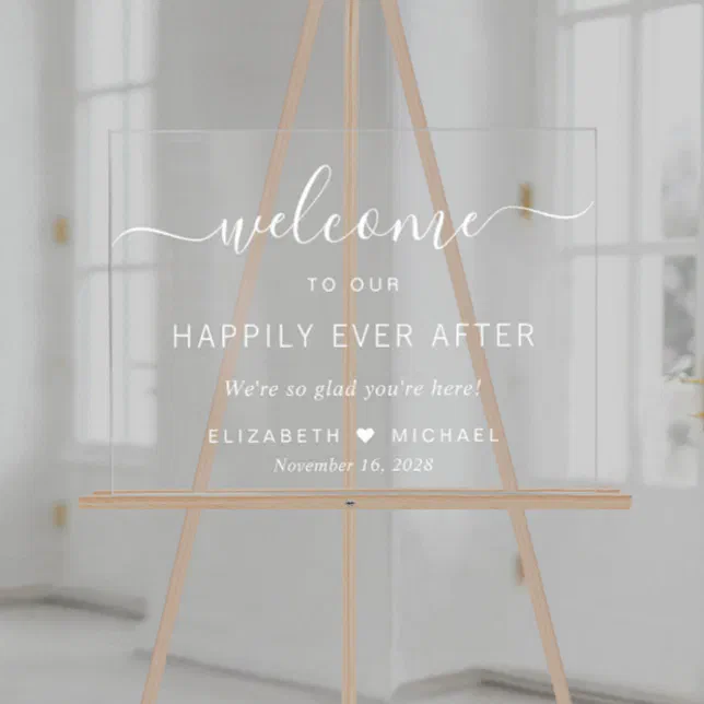 Wedding Happily Ever After White Welcome Acrylic Sign | Zazzle