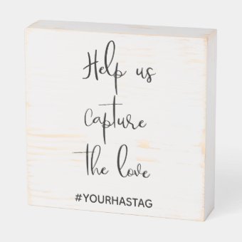 Wedding Help us Capture the Love Wooden Box Sign | Zazzle
