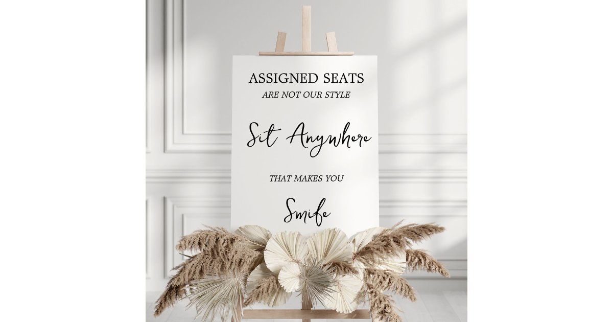 Wedding No Assigned Seats, Sit Anywhere Sign | Zazzle