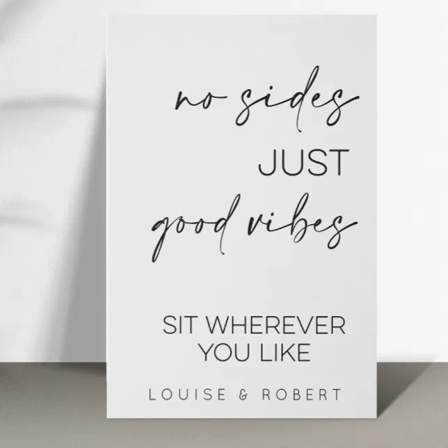 Wedding 'No Sides Just Good Vibes' Sign | Zazzle