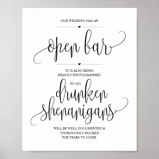 Wedding Open Bar, drunken shenanigans sign | Zazzle
