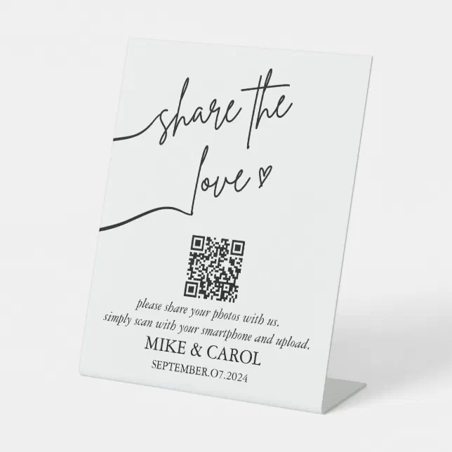 Wedding Share The Love Photo Share QR Code Pedestal Sign | Zazzle