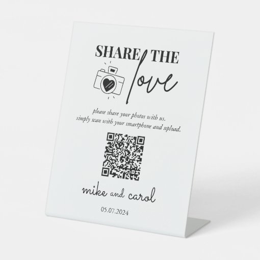 Wedding Share The Love | Photo Sharing QR Code Pedestal Sign | Zazzle