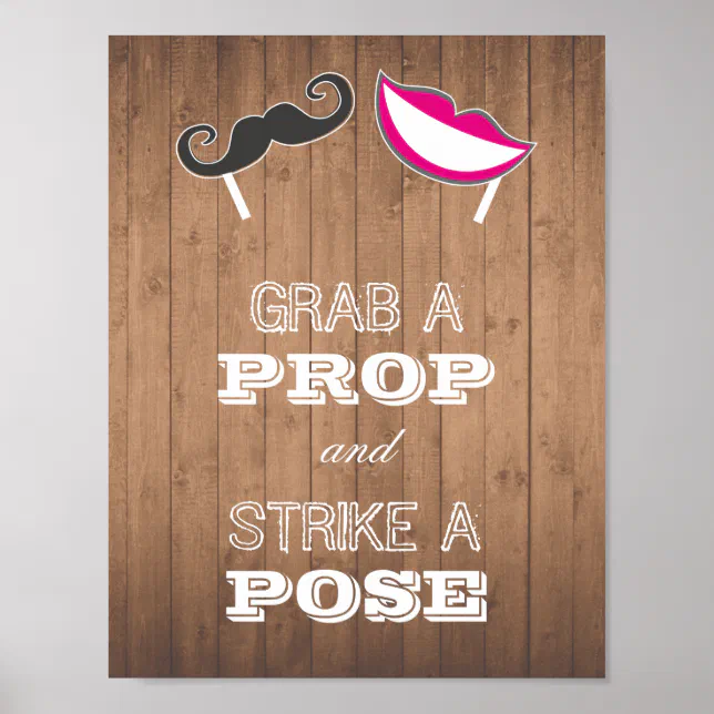 Wedding sign - Grab a prop and strike a pose | Zazzle